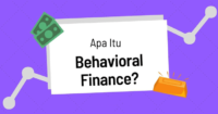 Pengertian Behavioral Finance dan 8 Bias yang Ada di Dalamnya ...