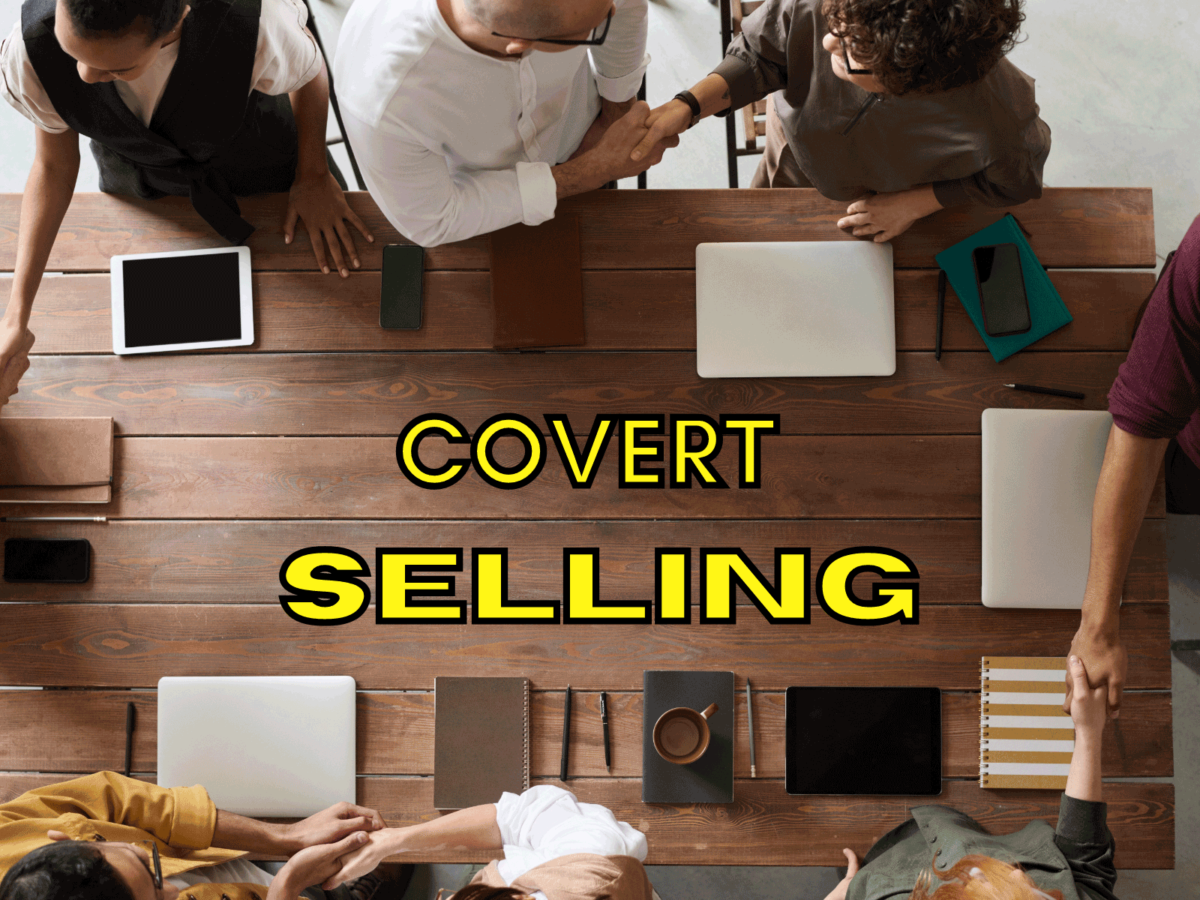 Apa itu Covert Selling? Ini Pengertian, Tujuan, dan 4 Cara Melakukannya ...